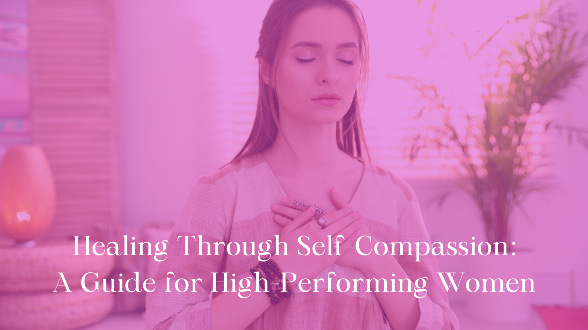 Healing Through Self-Compassion