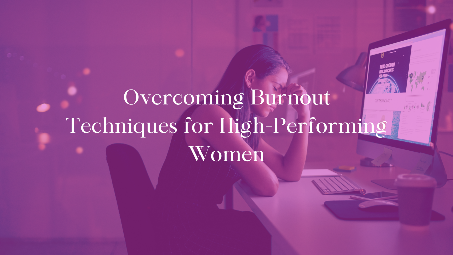 Techniques for High-Performing Women to Overcome Burnout